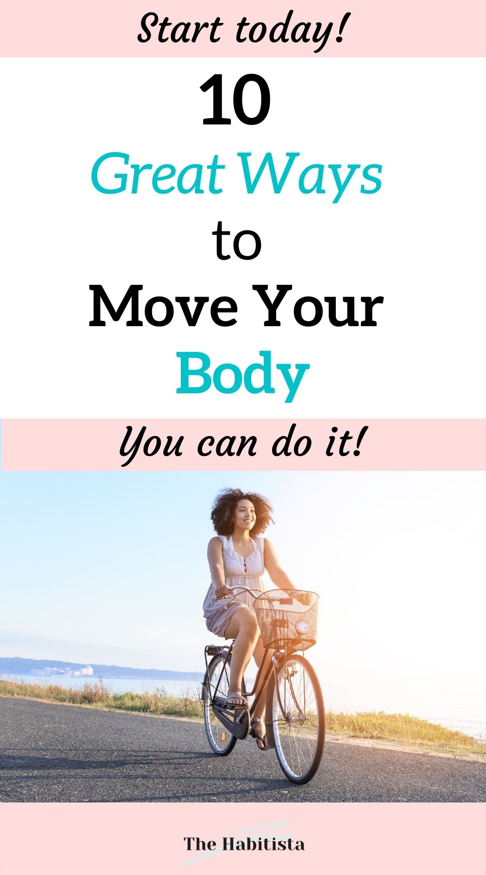 10 Ways to Move the Body That Even You Can Do - The Habitista